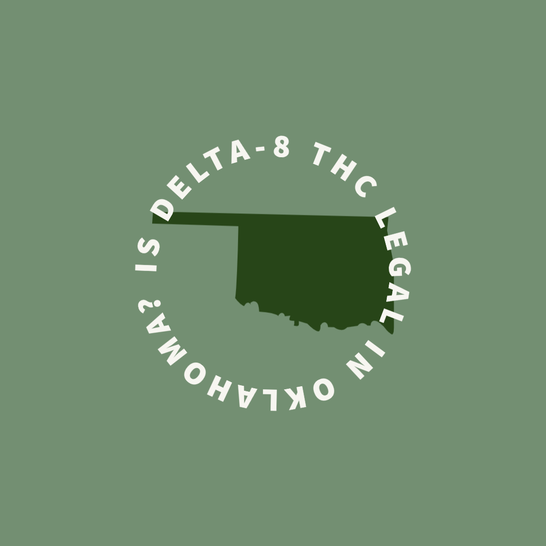 Is Delta-8 THC Legal In Oklahoma? Where To Find In 2023?